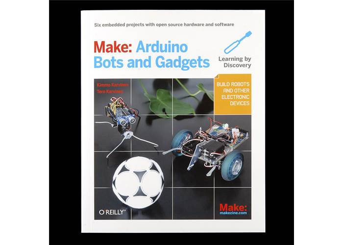 Make: Arduino Bots and Gadgets - Robot Gear Australia